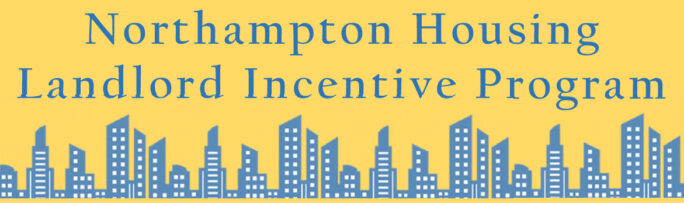 Landlord Incentive Program - Northampton Housing Authority